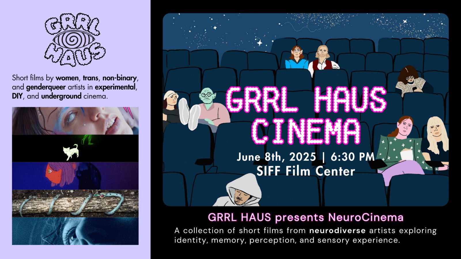 GRRL HAUS CINEMA x SIFF Presents NeuroCinema: Shorts by Neurodiverse Artists or Exploring ...